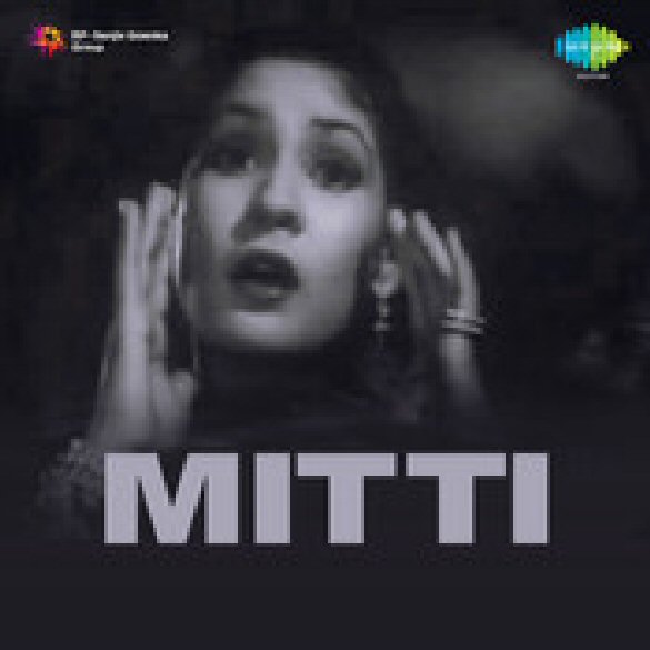 Mitti Movie: Review | Release Date (1947) | Songs | Music | Images ...